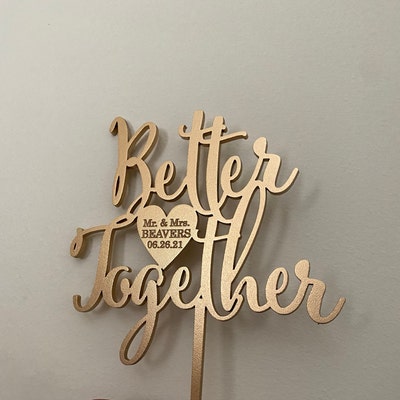 Better Together Cake Topper for Wedding, Heart Date Better Together ...