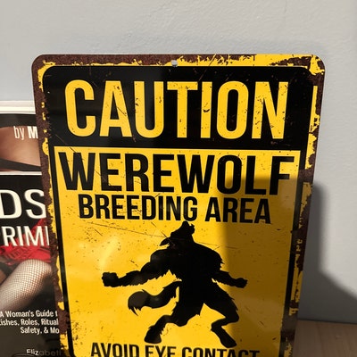 Werewolf Sign, Werewolf Breeding Area, Werewolf Gift, Urban Legends ...
