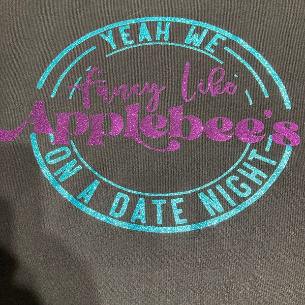 Yeah We Fancy Like Applebee's Svg,funny Shirt Svg,date Night Svg, Funny ...