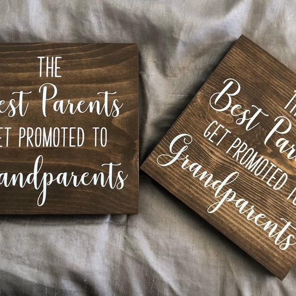 The Best Parents Get Promoted to Grandparents| Painted Wood Sign ...