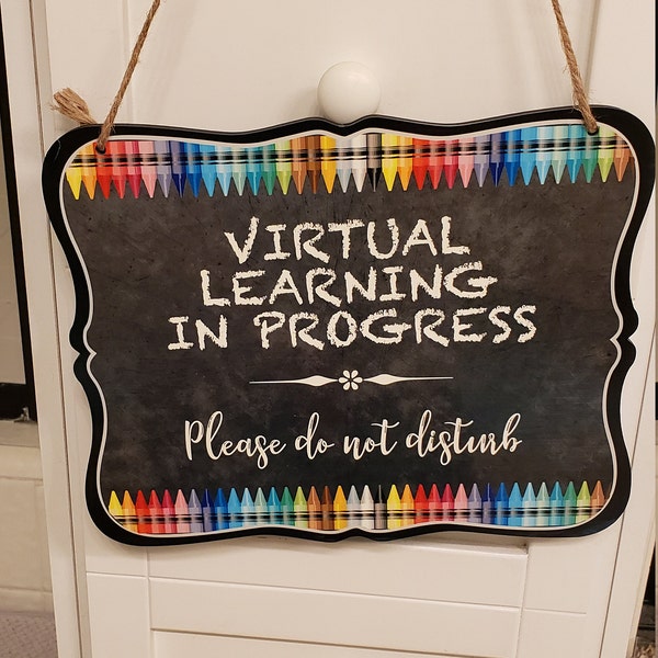 Virtual Learning Sign, Homeschool in Progress Sign, Sign for Teacher ...