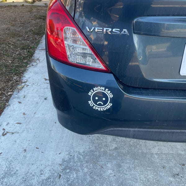 My Mom Said No Speeding Decal, Car Decal, Funny Bumper Sticker, Gift ...
