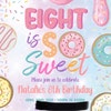 Editable Donut Eight is so Sweet 8th Birthday Party Invitation Template ...