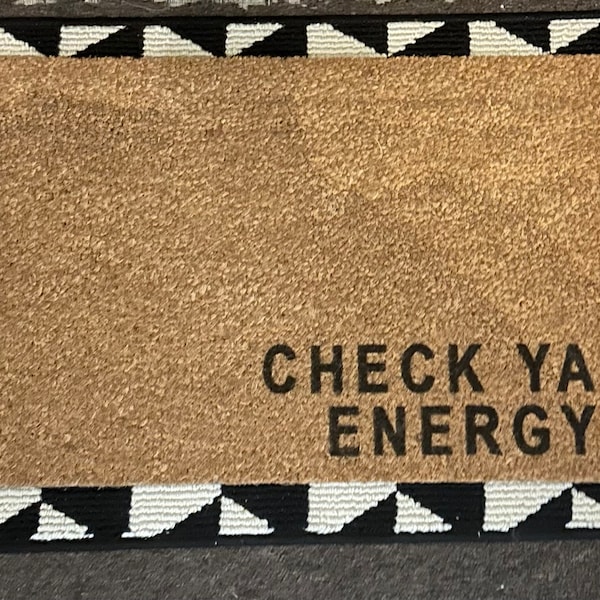 Check Ya Energy., Custom Text Doormat, Custom Door Mat, Closing Gift ...