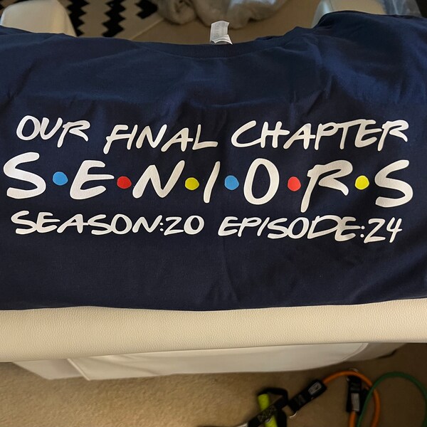 Our Final Chapter, Seniors Shirt, Seniors Season 20 Episode 26 Shirt ...