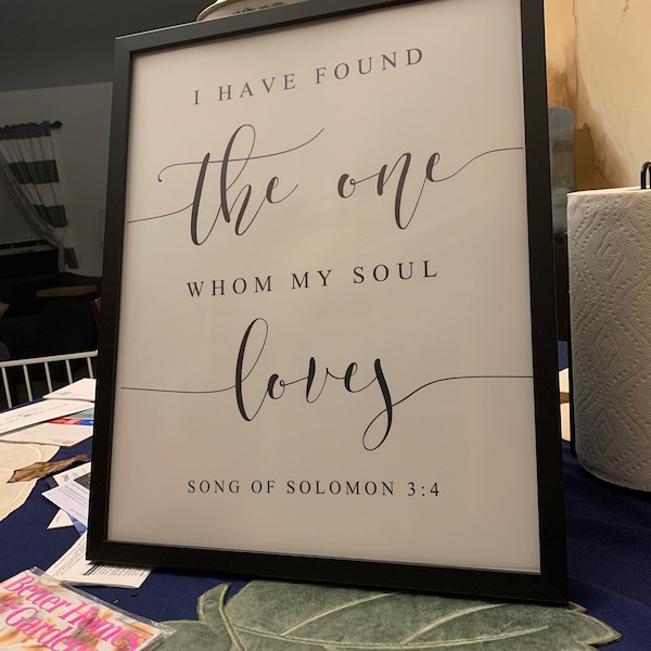 I Have Found the One Whom My Soul Loves. Christian Printable. Song of ...