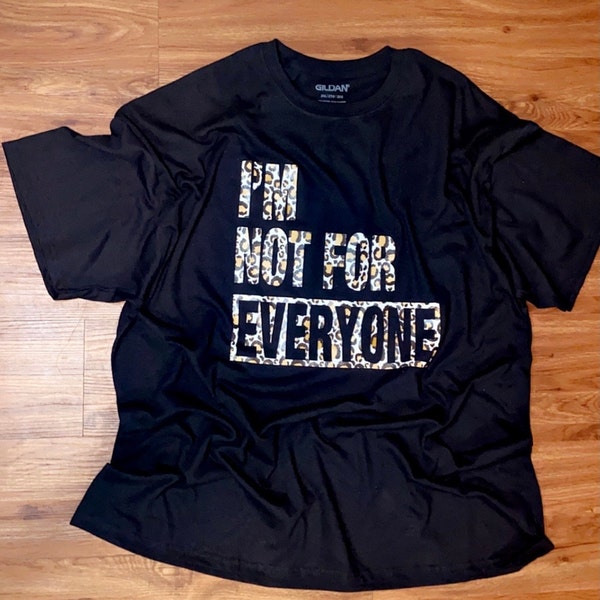 I'm Not for Everyone Saying- Cut File- Svg, Png, Eps, Jpeg, Clean Lines ...