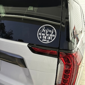 Bible Scripture Sticker, Jesus the Way, the Truth & the Life Decal ...