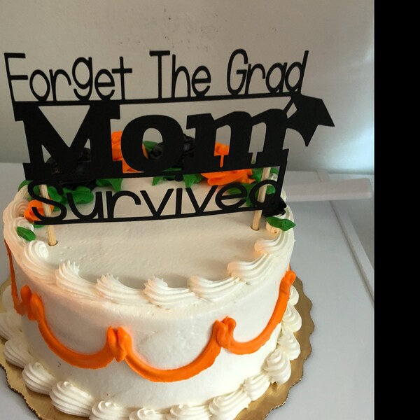 Graduation Party, Graduation Cake Topper, Grad, Graduation Cake, Funny ...