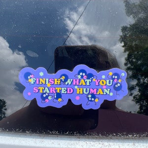 Finish What You Started Human Sticker Cute Kawaii Sticker - Etsy