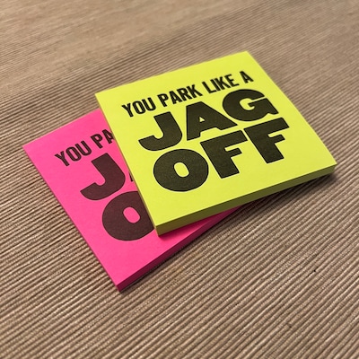 You Park Like A Jag off Sticky Notes - Etsy