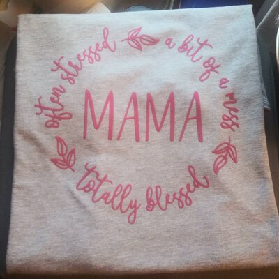 Often Stressed A Bit of A Mess but Totally Blessed Mama SVG Stressed ...