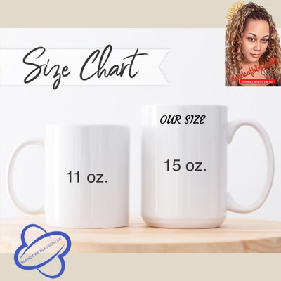Mug Size Chart 11 Oz. & 15 Oz. Mug Size Chart Mug Measurements Ceramic ...
