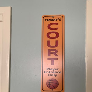 Basketball Court Vertical Sign, Personalized Player Entrance Only B ...