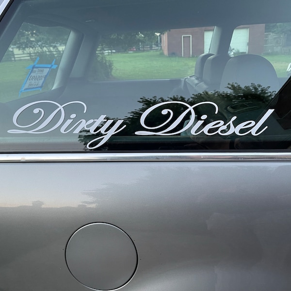 DIRTY DIESEL Script VERTICAL Windshield Vinyl Side Decal Sticker Car ...