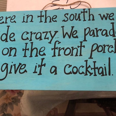 Funny Sign Southern Sign Southern Quote Porch Sign Wooden - Etsy