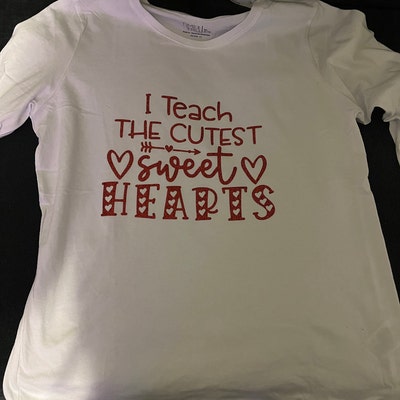 I Teach the Cutest Sweet Hearts Teacher SVG Files for Cricut, Teacher ...