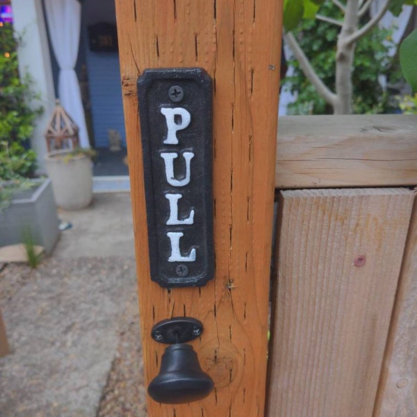 Push Sign, Pull Sign, Gate Sign, Front Gate Decor, Door Signs, Push ...