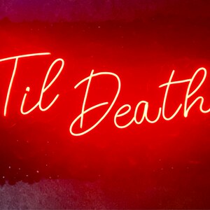 Til Death Neon Sign, Wedding Neon Sign, Custom Neon Sign, Neon Sign ...