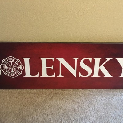 Firefighter Name Sign, Family Name, Firefighter Decor, Fireman Decor ...