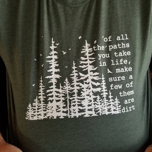 Of All the Paths You Take Shirt, Camping Shirt, Hiking Shirt, Outdoors ...