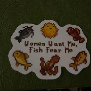 Stardew Valley Women Want Me, Fish Fear Me Sticker / SDV Fishing ...