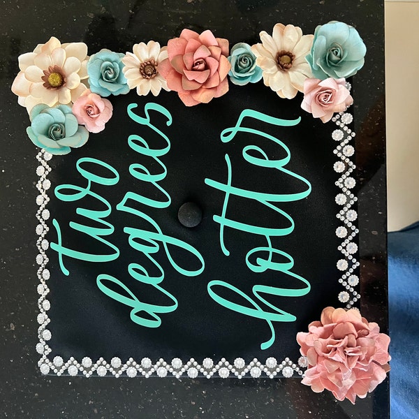 Two Degrees Hotter Master's Graduation Cap Vinyl Decal, Handlettered ...
