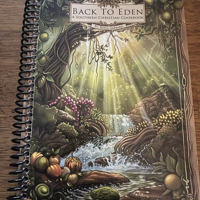 Back to Eden A Southern Christian Cookbook NOW Available - Etsy