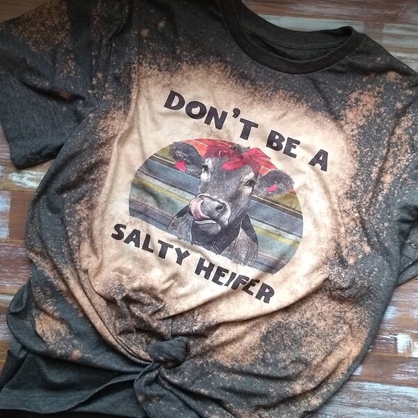 Don't Be A Salty Heifer Red PNG, Instant Download, Sublimation Graphics ...