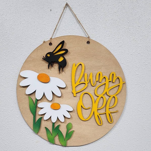 Buzz off Daisy Bee Sign | Digital Download | SVG Laser Cut File ...