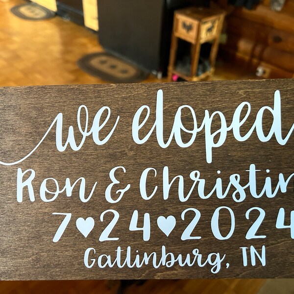 It’s Official We Eloped - Elopement Sign - Customization - Names and ...