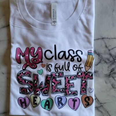 My Class is Full of Sweet Hearts Teacher Valentine's Day Png, Funny ...