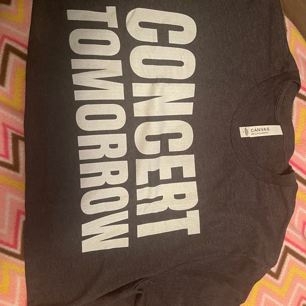 CONCERT TOMORROW Unisex Tee, T-shirt for Music Teacher/band Director ...