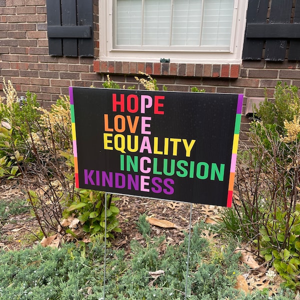 PEACE Yard Sign 18" X 12" - Visible Text Hope, Love, Equality ...