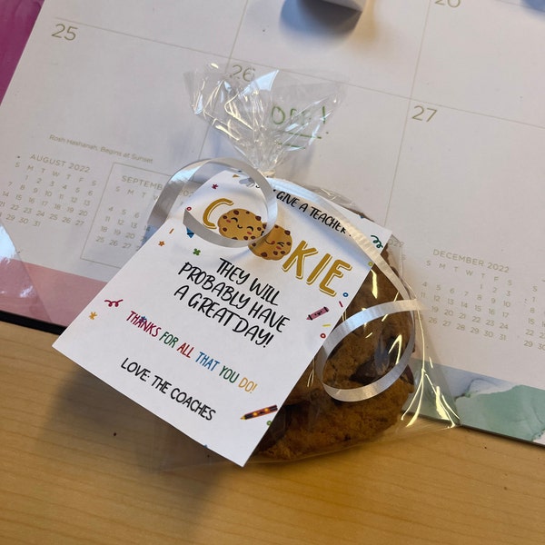 EDITABLE If You Give A Teacher A Cookie Gift Tag, Teacher Appreciation ...