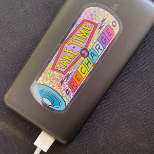 Holographic Glitter Take Time to Recharge Battery Sticker Mental Health ...