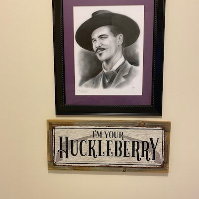 I'm Your Huckleberry Metal Sign White Rustic Looking Aluminum Sign ...