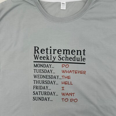 Retirement Weekly Schedule Funny Week Digital PNG File JPG SVG ...