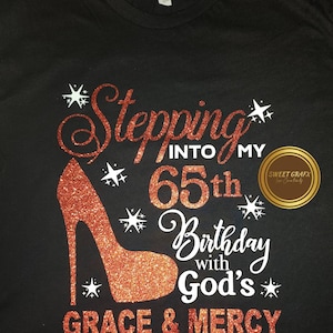 Stepping Into My 65th Birthday With Gods Grace and Mercy Svg, 65 ...