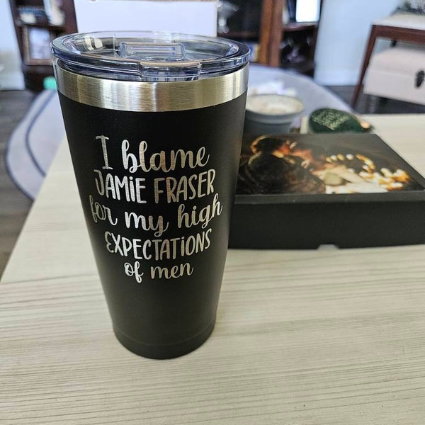 Outlander Engraved Tumbler 20 Oz Custom Tumbler Sassenach Engraved ...