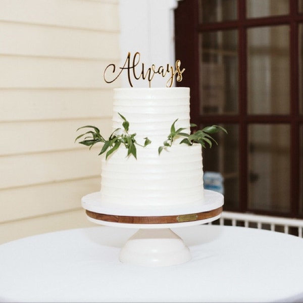 Wedding Cake Topper Always Gold Calligraphy Script Cake Decor in Custom ...