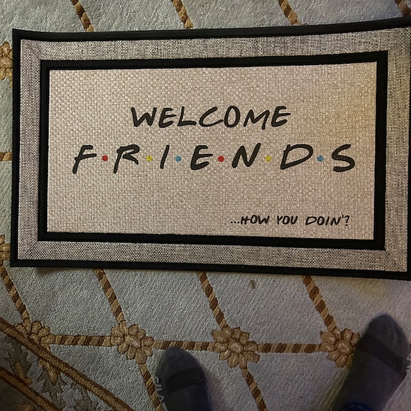 Friends Door Mat - Welcome Doormat - Funny Door Mat - Etsy