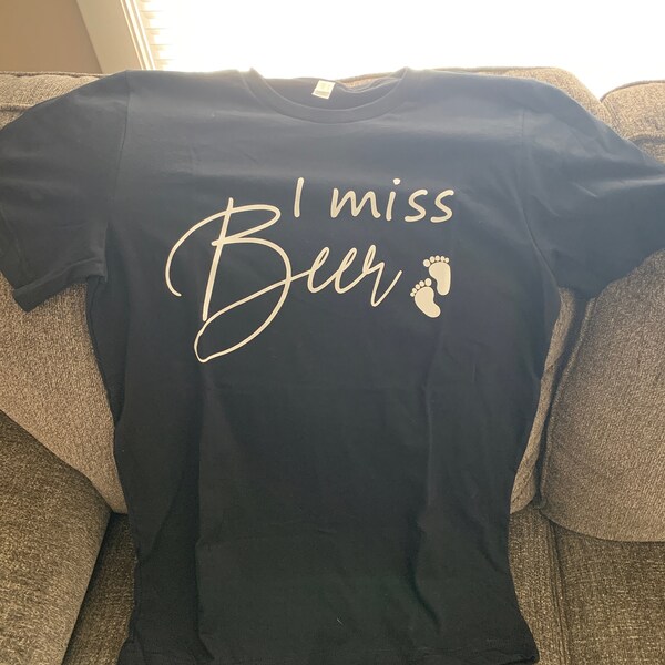 I Miss Beer Shirt / Pregnancy Announcement Shirt / Pregnancy Reveal ...