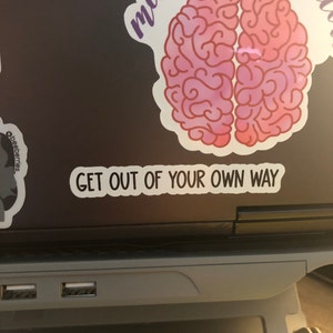 Get Out of Your Own Way Stickers Always Stay Humble Stickers - Etsy