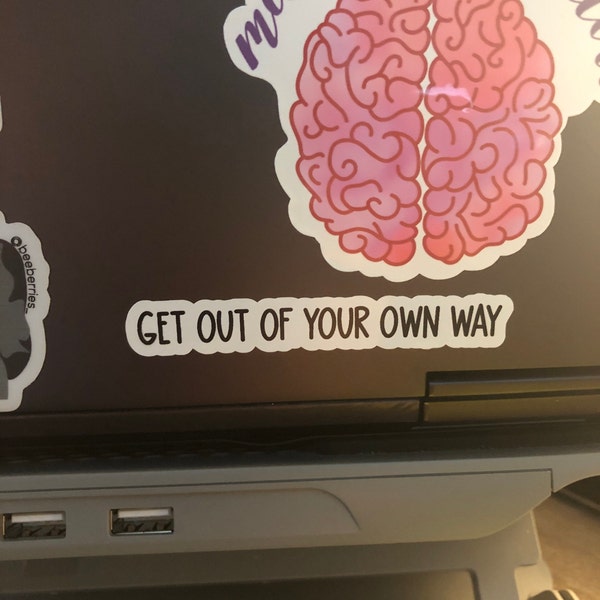 Get Out of Your Own Way Stickers, Always Stay Humble Stickers, Humble ...