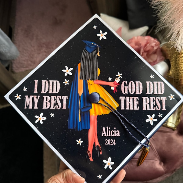 I Did My Best God Did the Rest, Custom Cap Decoration for Graduation ...