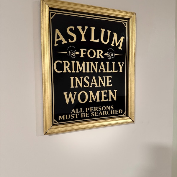 Insane Asylum Picture Sign: Criminally Insane Women, Repurposed Vintage ...