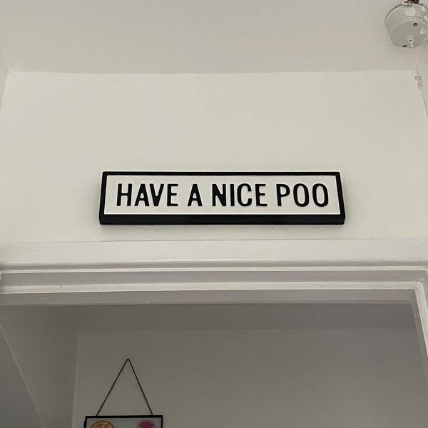 Have a Nice Poo - 3D White & Black Road Sign - Etsy UK