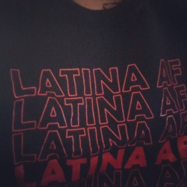 Latina AF Sweatshirt, Latina AF Hoodie, Latina Long Sleeve Shirt ...