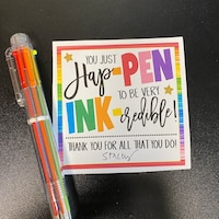 Pen Thank You Gift Tags, Hap-pen to Be Ink-credible, Teacher Staff ...